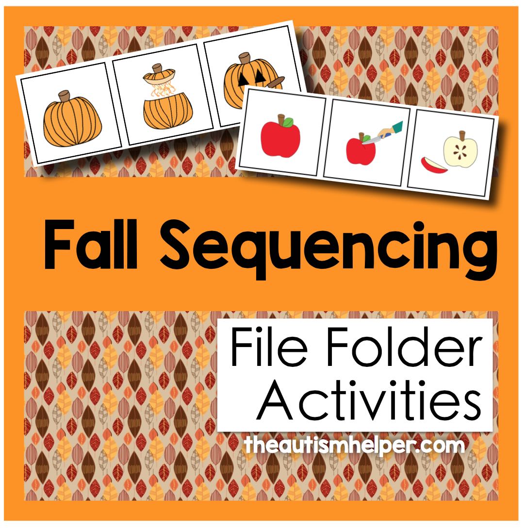 Fall Themed Sequencing File Folder Activities - The Autism Helper